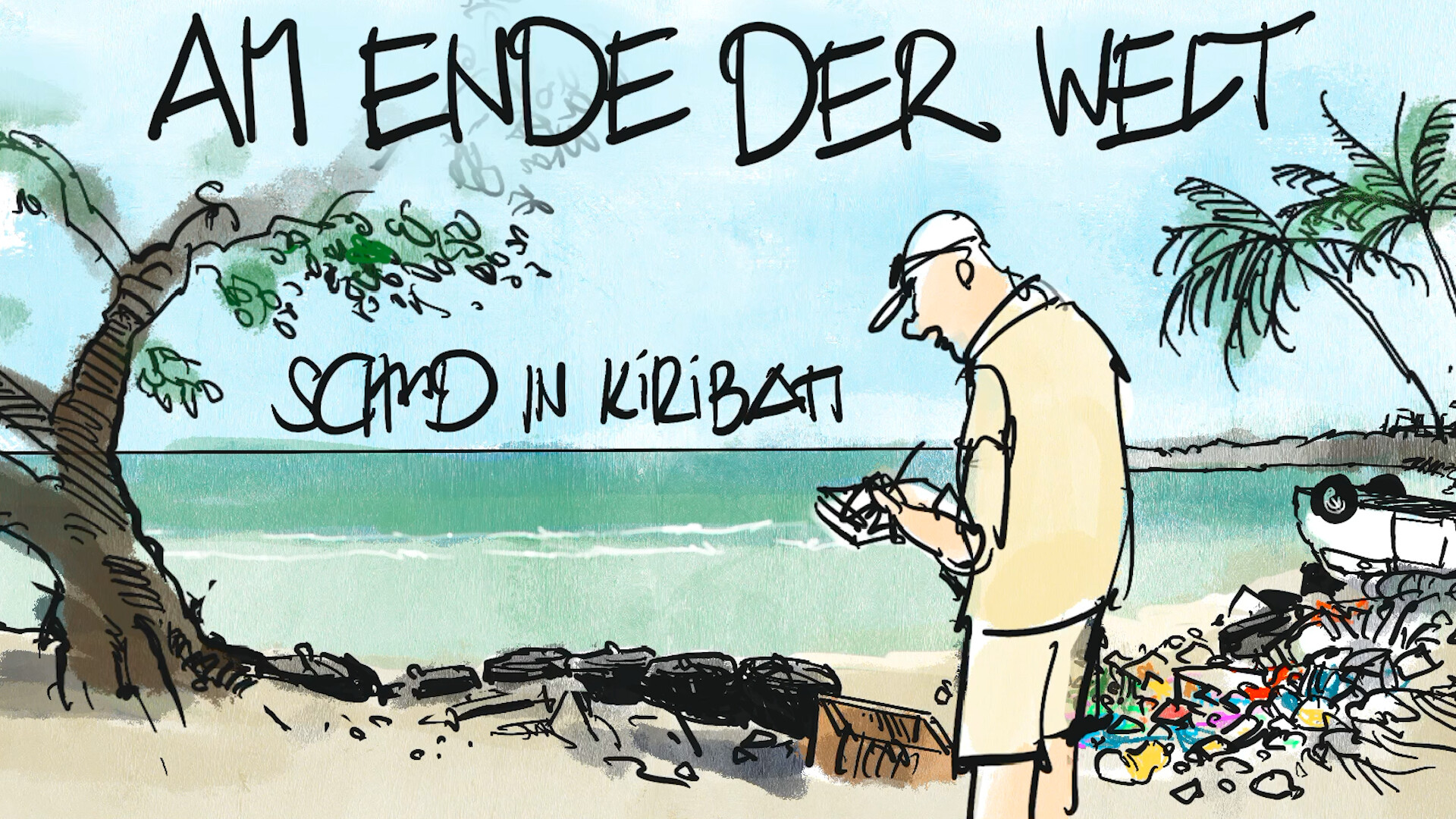 Klimawandel in Kiribati: Karikaturist Felix Schaad besucht das Ende der ...